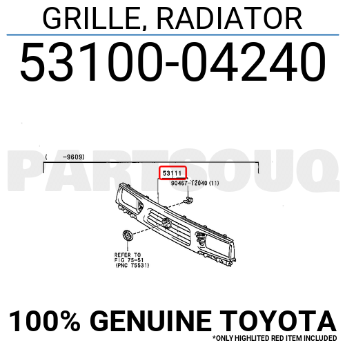 5310004240 Genuine Toyota GRILLE, RADIATOR 53100-04240 | eBay