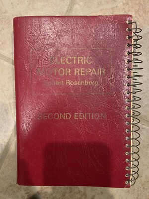 Book - Electric Motor Repair – Robert Rosenberg Second Edition 1970 ...
