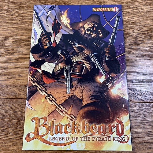 Blackbeard #1 Legend of The Pyrate King 2009 FIRST PRINTING NM Dynamite ...