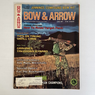 Bow & Arrow Magazine June 1981 How to Avoid Target Panic | eBay