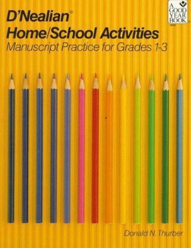 D'Nealian Home-School Activities : Manuscript Practice for Grades 1-3 ...