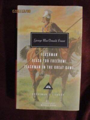 George MacDonald Fraser - 3 FLASHMAN novels - EVERYMAN'S LIBRARY 1st ...