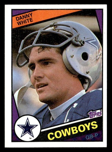 Danny White 1984 Topps Card #248 Dallas Cowboys | eBay