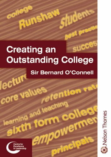 Creating an Outstanding College By Bernard O'Connell 9780748796038| eBay