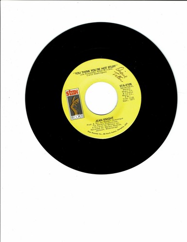 Jean Knight R&B 45 (STAX STA0105) You Think You're Hot Stuff/Dont Talk ...