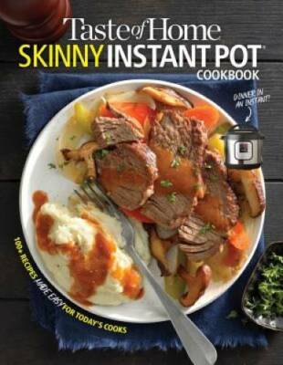Taste of Home Skinny Instant Pot - Paperback By Taste of Home - GOOD ...