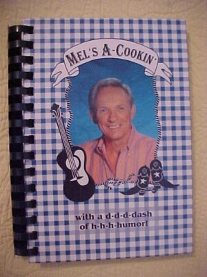 Mel's A-Cookin With A Dash of Humor! by Mel Tillis, Cookbook SIGNED | eBay