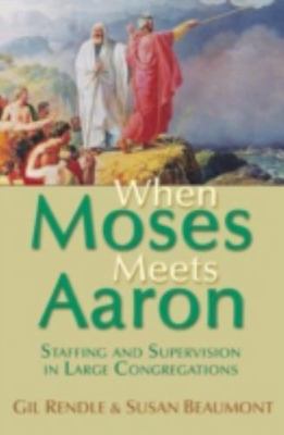 When Moses Meets Aaron: Staffing and Supervision in Large Congregations ...