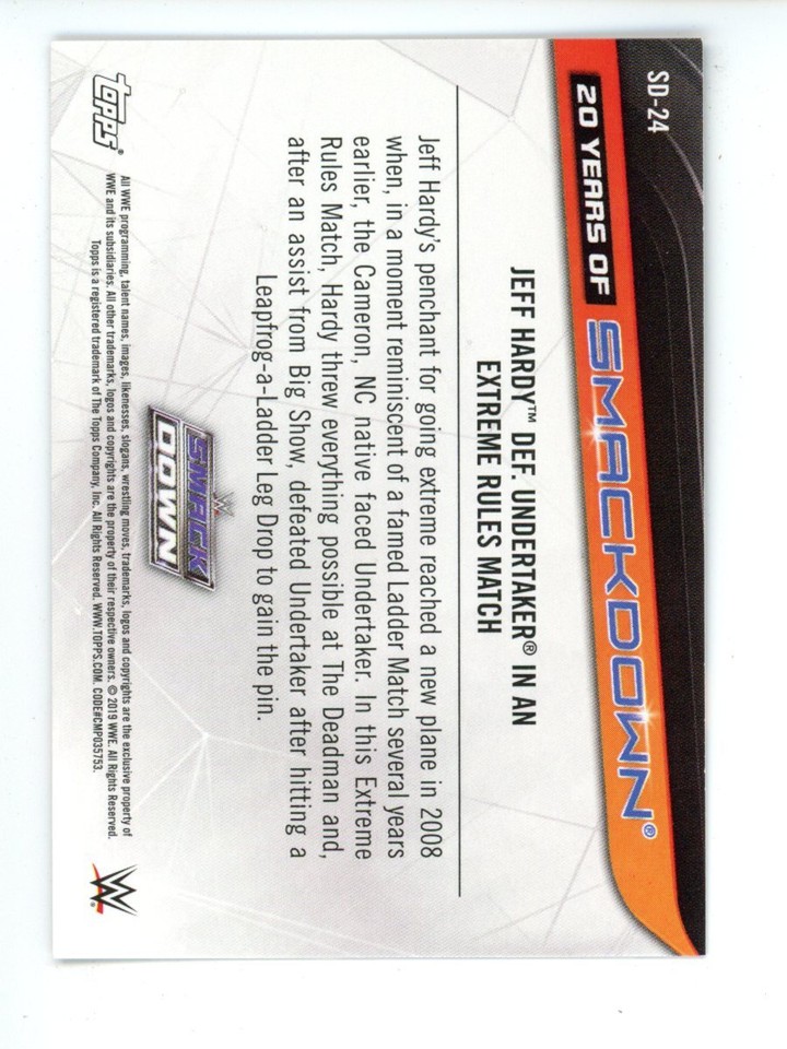 2019 Topps WWE 20 Years Of SmackDown Jeff Hardy def. Undertaker #SD-24 ...