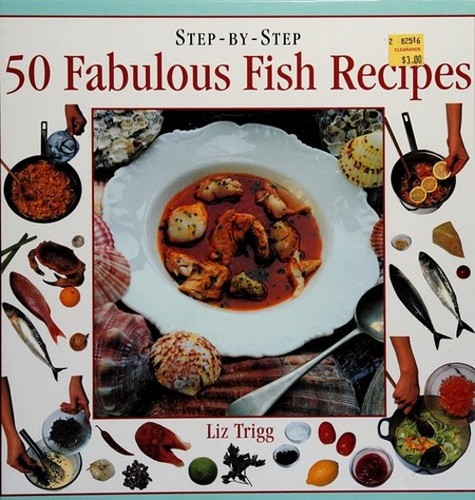 Step by Step : Fabulous Fish Dishes Hardcover Liz Trigg 9780831765460| eBay