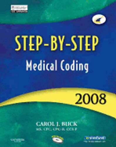 Step-By-Step Medical Coding 2008 Edition by Cpc Buck, Carol J, MS: New ...