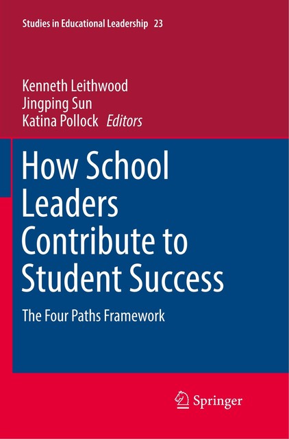 How School Leaders Contribute to Student Success von Kenneth Leithwood ...