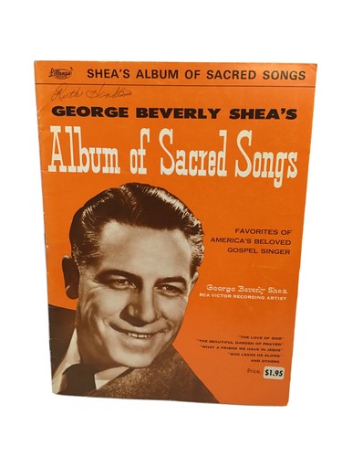 George Beverly Shea's Album of Sacred Songs - 1955 Lillenas songbook ...