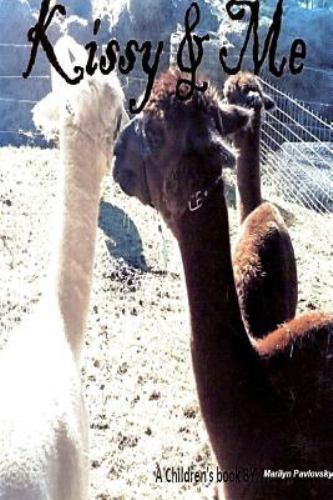 Kissy and Me by Marilyn Pavlovsky (2013, Trade Paperback) for sale online | eBay