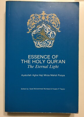 Essence of the Holy Qur'an: The Eternal Light | eBay