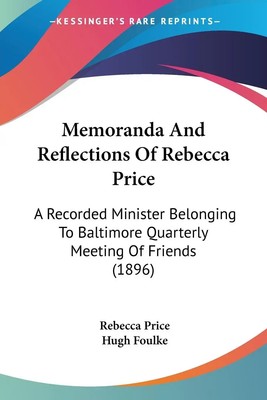 Rebecca Price | Memoranda And Reflections Of Rebecca Price ...