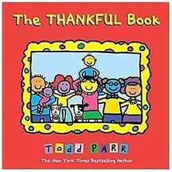 Thankful Book by todd Parr (2012, Hardcover) for sale online | eBay