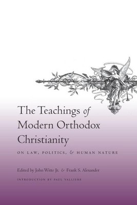 John Witte Jr. The Teachings of Modern Orthodox Christianity on Law ...