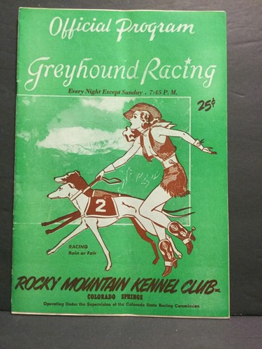 1952 Greyhound Dog Racing Program 20 Pages Rocky Mountain Kennel Club ...