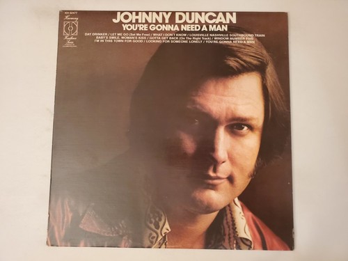 Johnny Duncan - You're Gonna Need a Man (Vinyl Record LP) | eBay