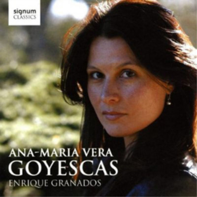 Ana-Maria Vera Ana-Maria Vera: Goyescas (CD) Album 635212014622 | eBay ...