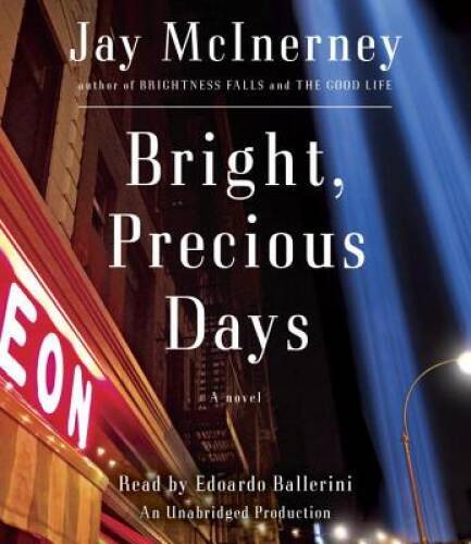 Bright, Precious Days: A novel (Mclnerney, Jay) - Audio CD - GOOD ...