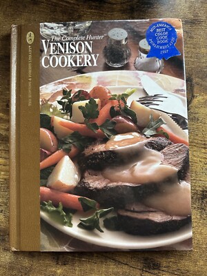 Vintage 1997 The Complete Hunter Venison Cookery Cookbook Recipes Cook ...