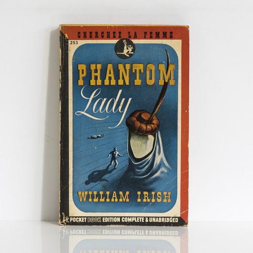 WILLIAM IRISH (Cornell Woolrich) Phantom Lady - 1947 Pocket Book #253 ...