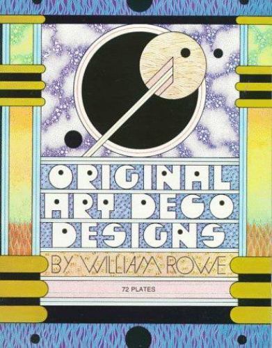Pictorial Archive Ser.: Original Art Deco Designs by William Rowe (1973 ...