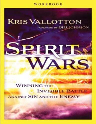Spirit Wars: Winning the Invisible Battle Against Sin and the Enemy by ...