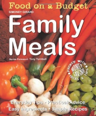 Family Meals: Everyday Tips - Practical Advice - Easy Ingredients ...