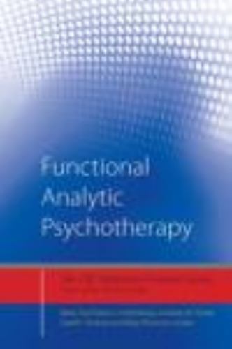 Cbt Distinctive Features Ser.: Functional Analytic Psychotherapy ...