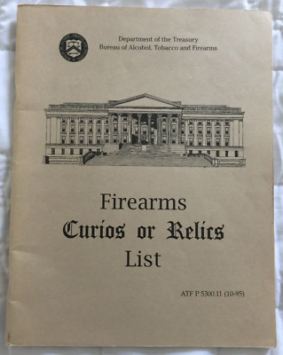 Firearms: Curios or Relics List by Dept. of the Treasury | eBay