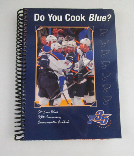 Vintage 2002 St. Louis Blues " Do You Cook Blue " Cookbook Hockey NHL ...