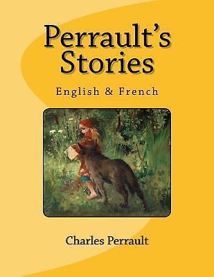 Perrault's Stories : English and French by Nik Marcel and Charles ...