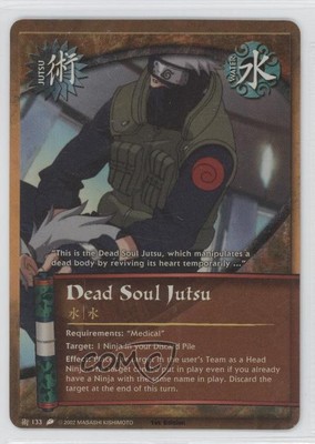 2007 Naruto CCG: Revenge and Rebirth 1st Edition Dead Soul Jutsu #133 ...