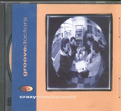 Groove Doctors Crazy Mixed Up World CD Europe Not On Label 1990 | eBay ...