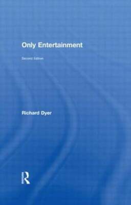 Only Entertainment by Richard Dyer: New 9780415254977| eBay