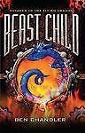 Beast Child : Book Two by Ben Chandler (2012, Trade Paperback) for sale ...
