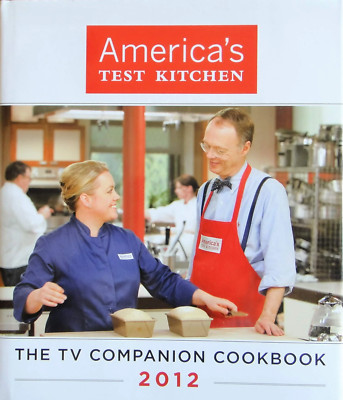 America's Test Kitchen - The TV Companion Cookbook 2012 America's Test ...