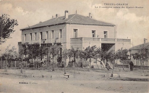 Algérie - TREZEL Sougueur - La Commune Mixte du Djebel-Nador - Ed ...