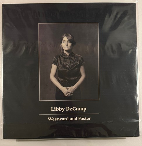 LIBBY DECAMP – WESTWARD AND FASTER - VINYL LP BLACK - VG+ - A9 ...