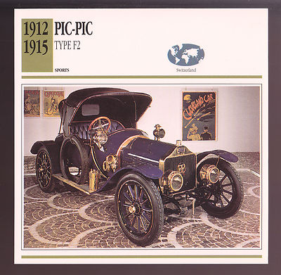 1912-1915 Pic-Pic Type F2 Switzerland Car Photo Spec Sheet Info CARD ...