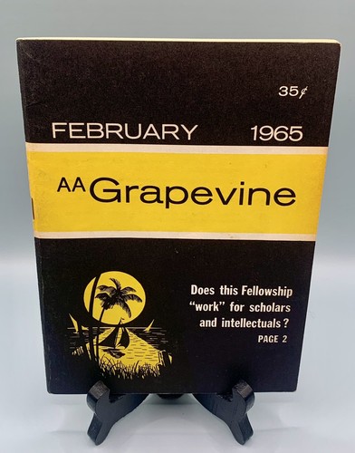 Alcoholics Anonymous, AA Grapevine Magazine February 1965 🍇 Vol. 21, No ...