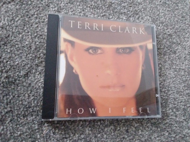 How I Feel by Terri Clark (CD, 1998) for sale online | eBay