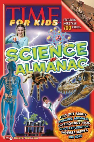 Time for Kids Science Almanac by The Editors of Time for Kids ...