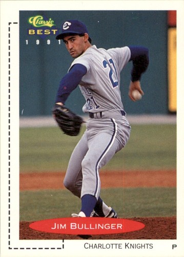 1991 Classic Best Jim Bullinger Charlotte Knights #176 Baseball Card | eBay
