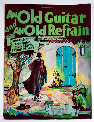 Old Guitar Refrain Song of Spain 1927 Vintage Sheet Music Kahn Piano ...