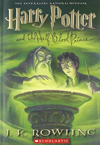 by J.K. Rowling, Mary GrandPre : Harry Potter and The Half-Blood Prince ...