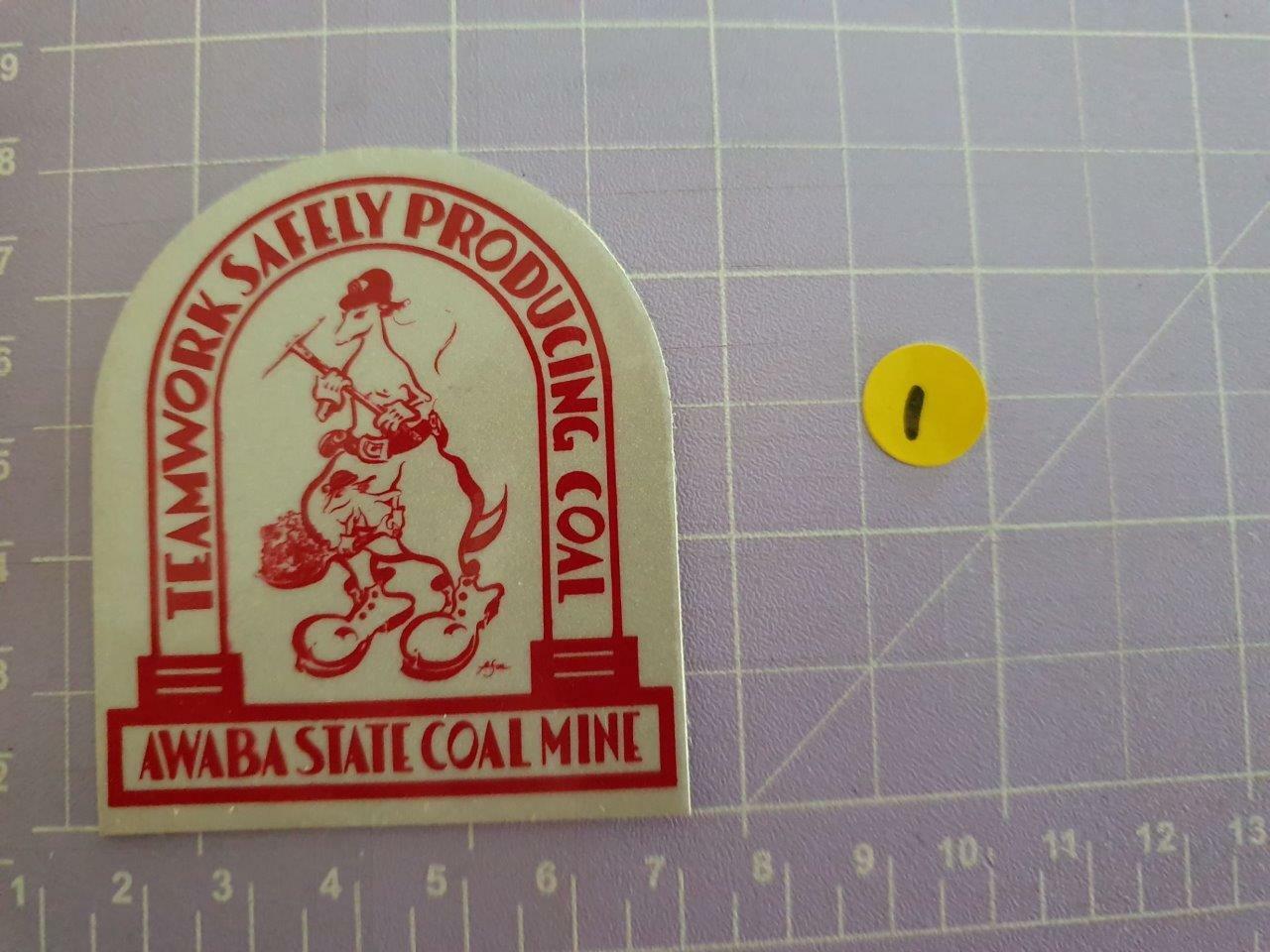 Colliery Sticker clearance AWABA State Coal Mine Teamwork safely ...